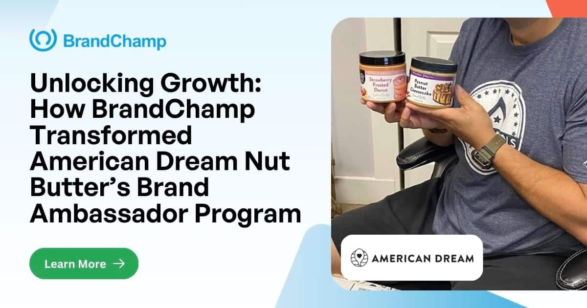 American Dream Nut Butter Ambassador Program Case Study | BrandChamp
